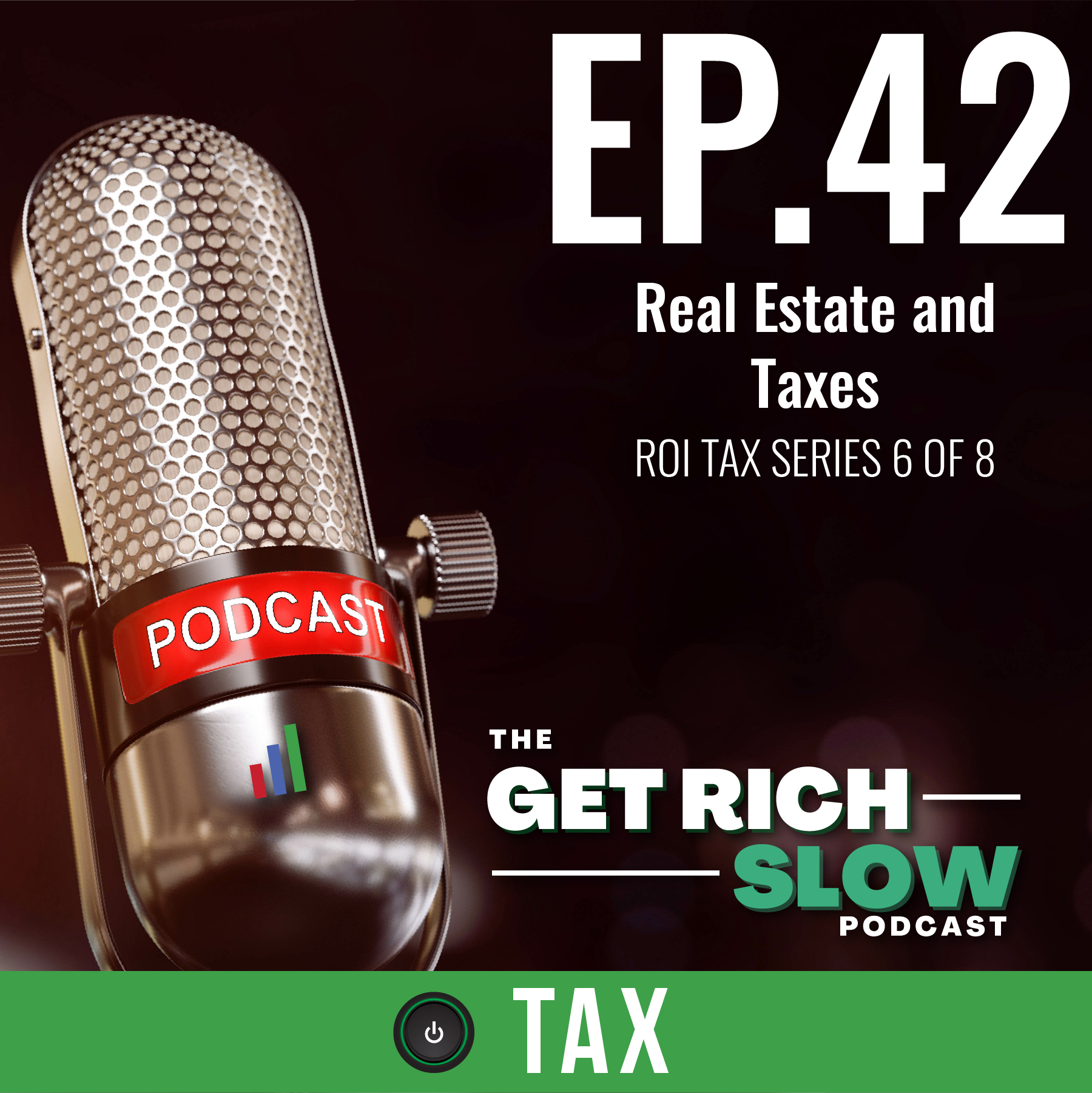 42. ROI TAX SERIES 6 OF 8 - REAL ESTATE AND TAXES - ROI Financial