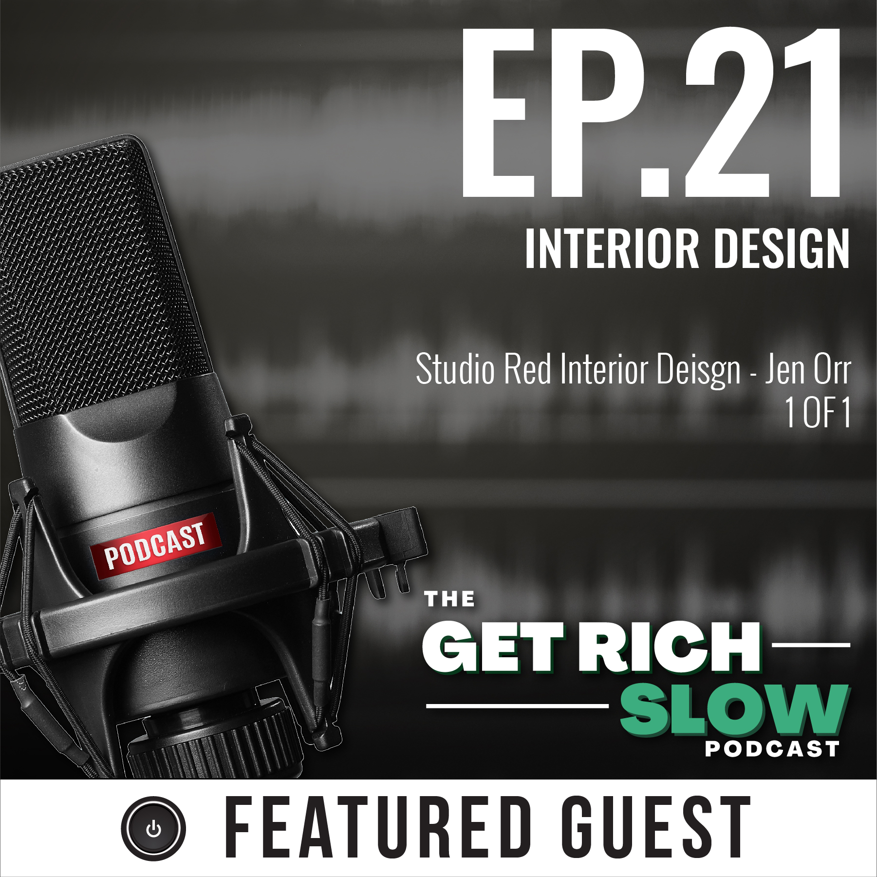 21. INTERIOR DESIGN WITH JENN ORR OF STUDIO RED DESIGN - ROI Financial